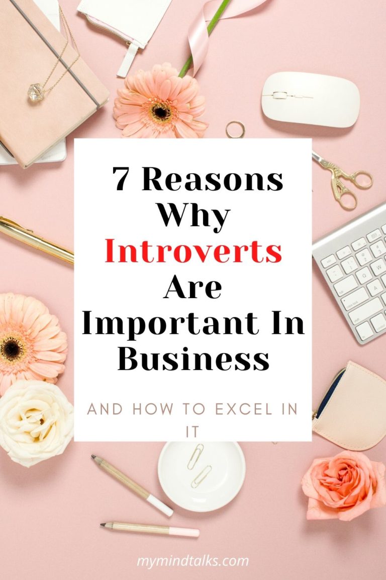 7 Reasons Why Introverts Are Important In Business And How To Excel In ...
